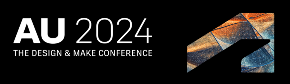 Autodesk University 2024: The Design & Make Conference | Symetri.ie