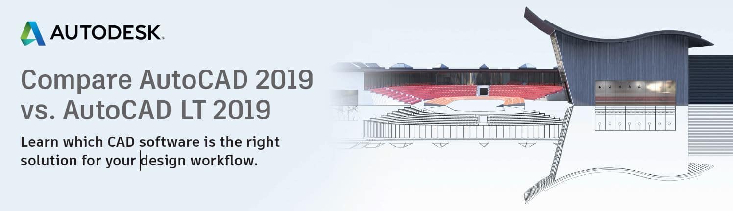 Compare AutoCAD 2019 vs AutoCAD lt 2019 | Symetri.ie